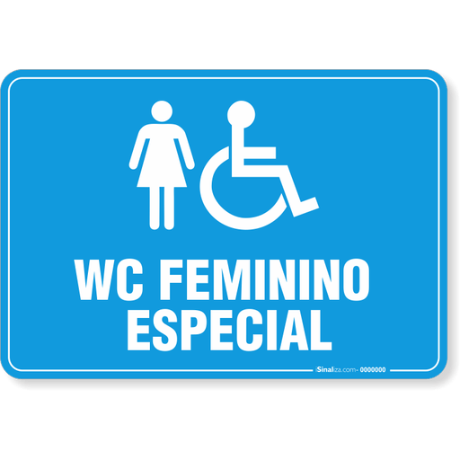 PLACA BANHEIRO WC FEMININO ESPECIAL - isinaliza