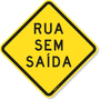 PLACA RUA SEM SAÍDA A-45 - isinaliza