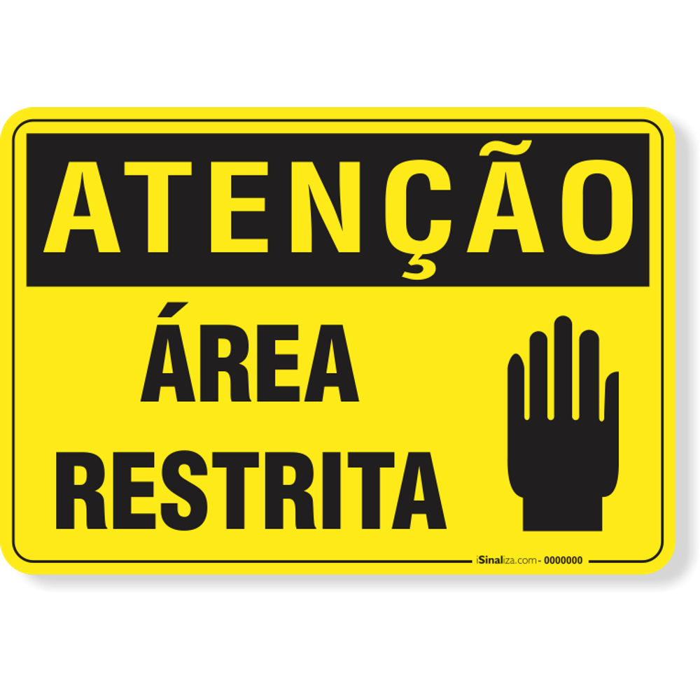 PLACA ATENÇÃO ÁREA RESTRITA - isinaliza PLACA ATENÇÃO ÁREA RESTRITA - isinaliza